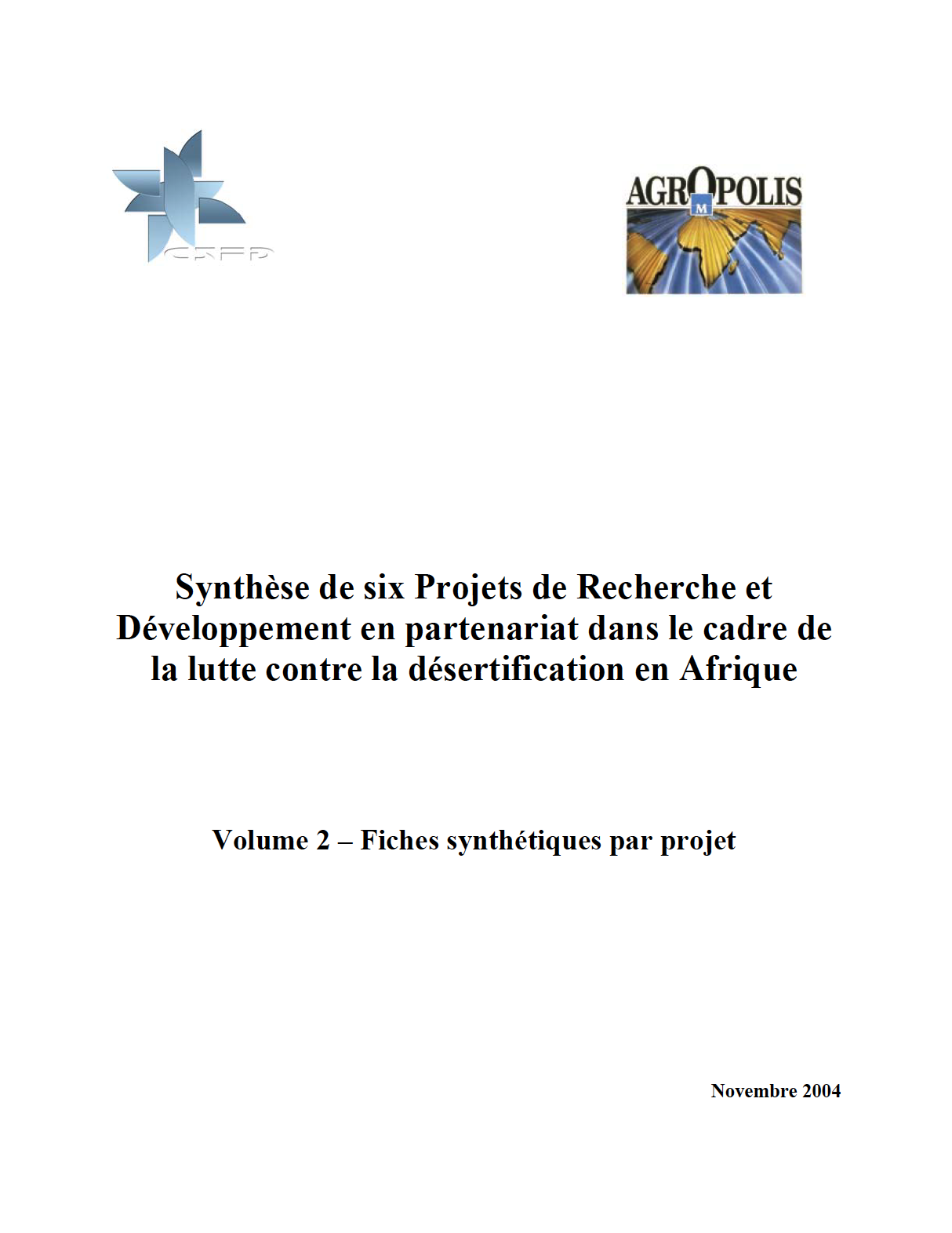 Synthèse de six Projets de Recherche et Développement en partenariat ...